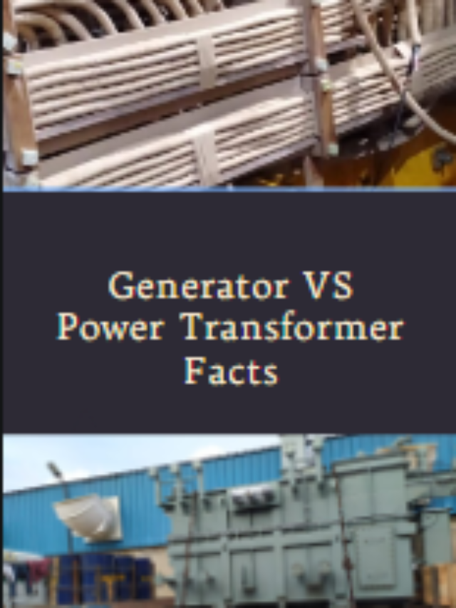 Generator Transformers vs. Power Transformers - 6 Mind-Blowing Facts! - MAKPOWER Transformer